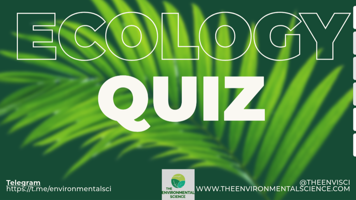 Ecology Quiz: GATE EY / UGC NET - The Environmental Science